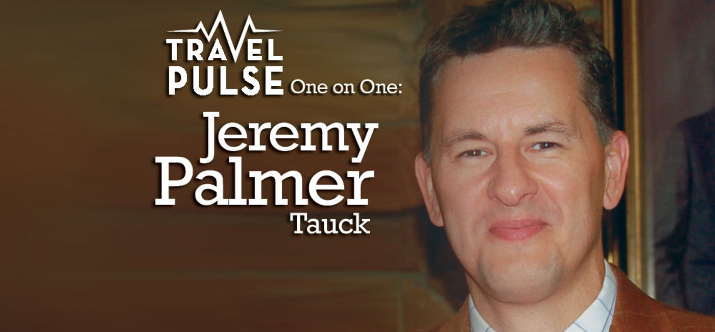 Trendspotting: One on One with Tauck's Jeremy Palmer | TravelPulse