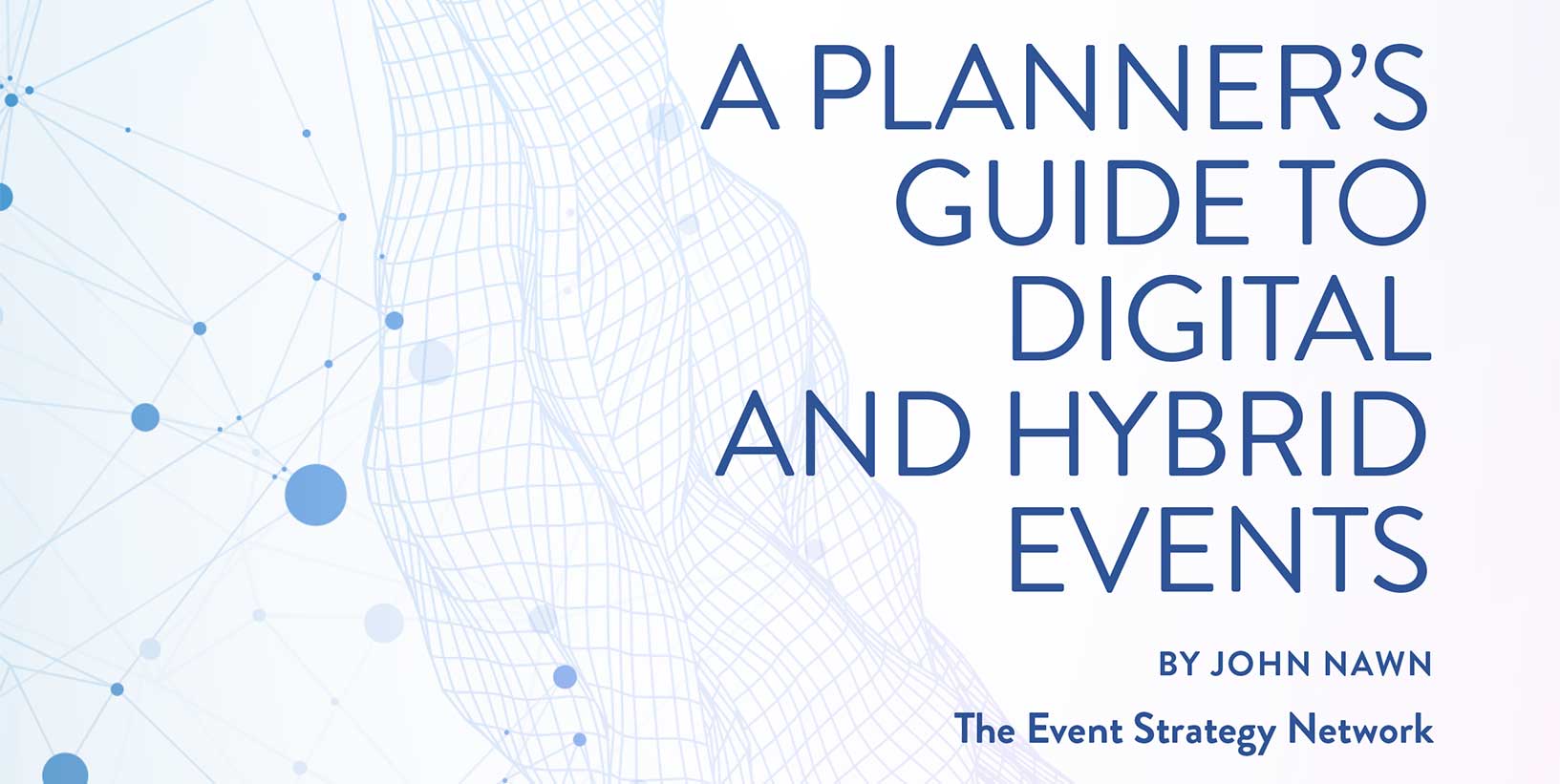 Download Now: A Planner's Guide to Digital and Hybrid Events ...