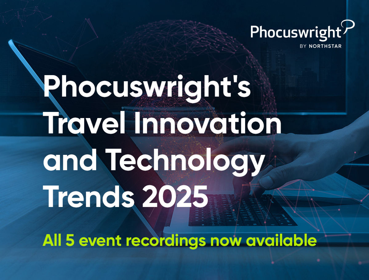 Phocuswright's Travel Innovation and Technology Trends 2025: Phocuswright