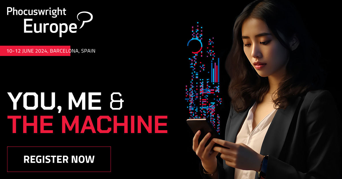 13 June | Phocuswright Europe 2026: 16-17 June 2026, Barcelona, Spain