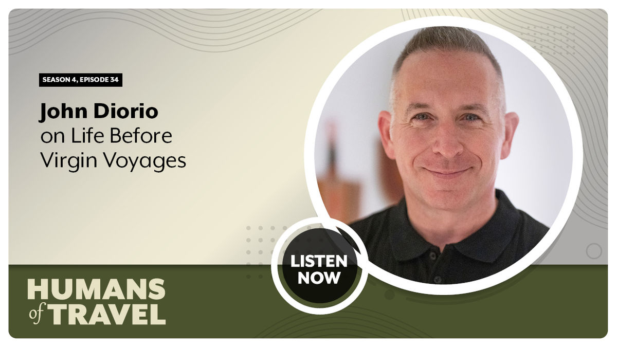 John Diorio on Life Before Virgin Voyages | TravelAge West