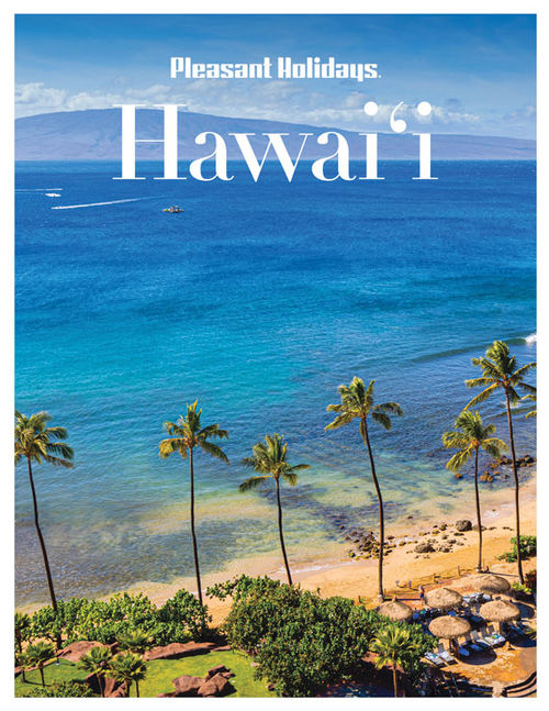 Pleasant Holidays releases new Hawaii brochure: Travel Weekly