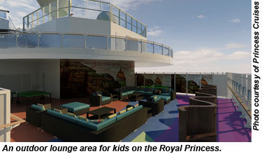 Royal Princess to have outdoor lounge spaces for kids: Travel Weekly